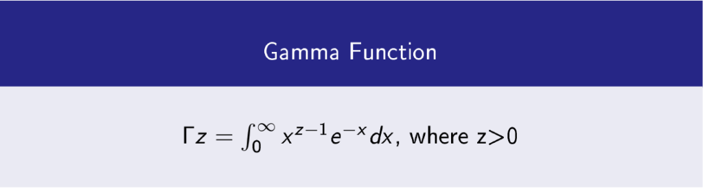 Gamma Function and Gamma Probability Density Function - PostNetwork Academy Gamma Function and Gamma Probability Density Function - PostNetwork Academy
